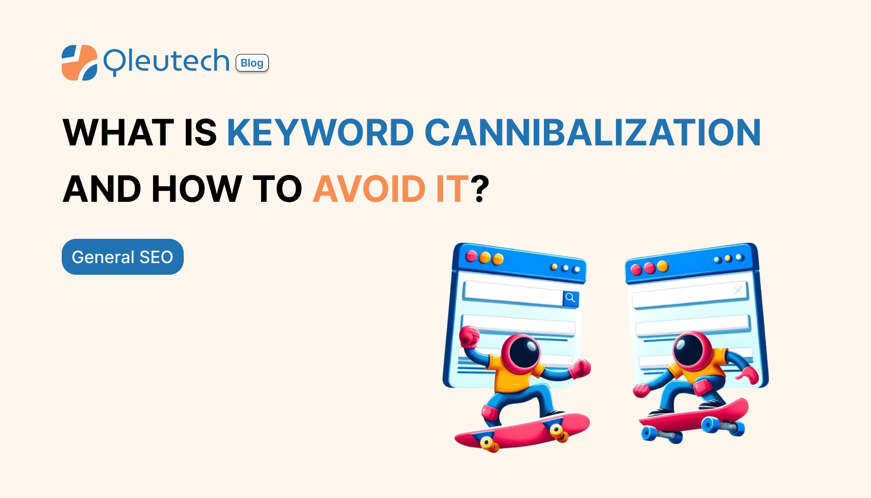 What Is Keyword Cannibalization And How To Avoid It?